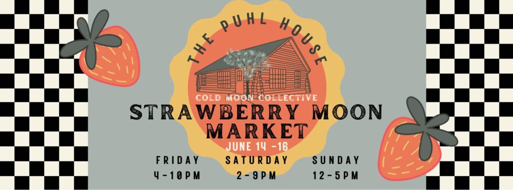 Strawberry Moon Market - Connect Mat-Su